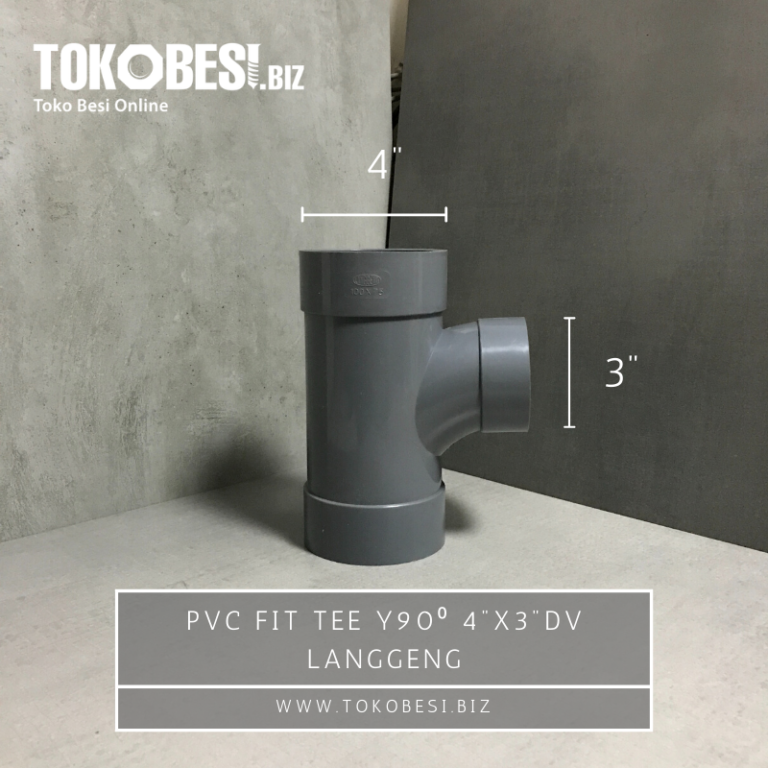 PVC Fit Tee Y90⁰ 4″x3″ DV Langgeng – Tokobesi.biz